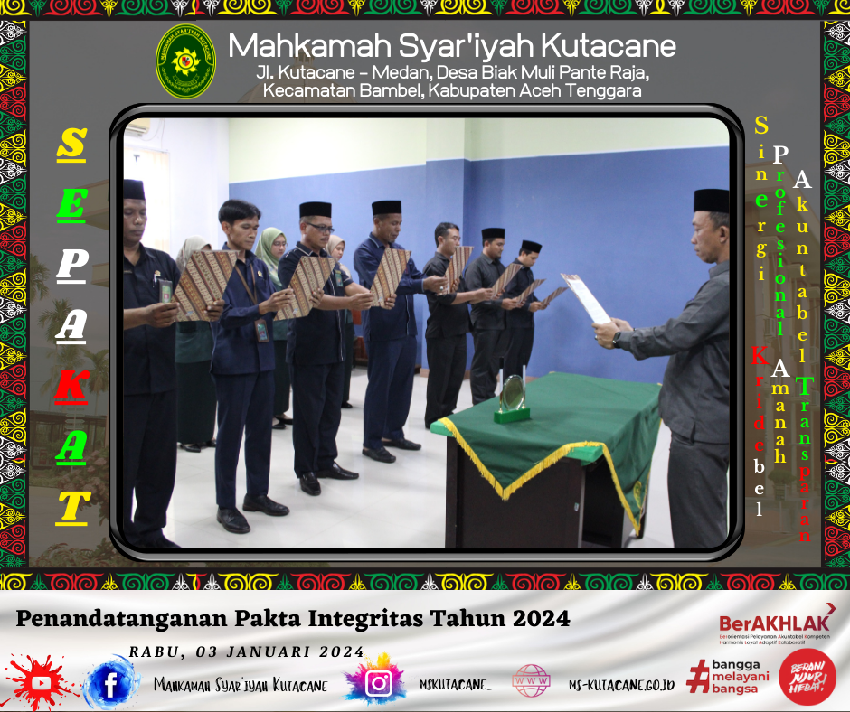 Ms Kutacane Penandatanganan Pakta Integritas Mahkamah Syar`iyah